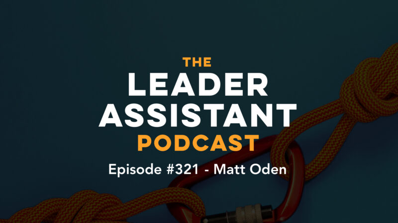 Ep 321: Matt Oden on the Future of Executive Operations - Go Burrows ...